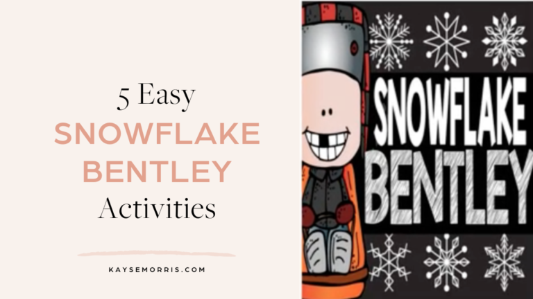 5 Easy Snowflake Bentley Activities · Kayse Morris