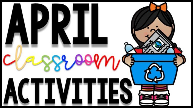 April Classroom Activities · Kayse Morris