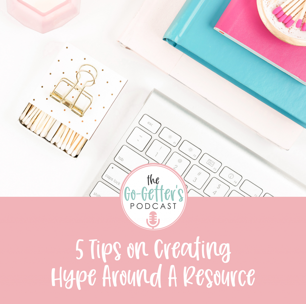 5 Tips on Creating Hype Around a Resource · Kayse Morris