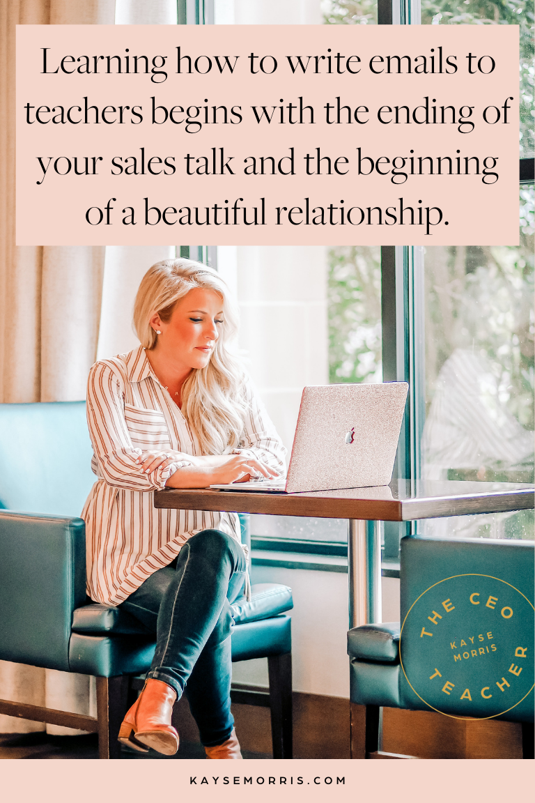 5 Methods for Writing Emails to Teachers to Increase Sales · Kayse Morris