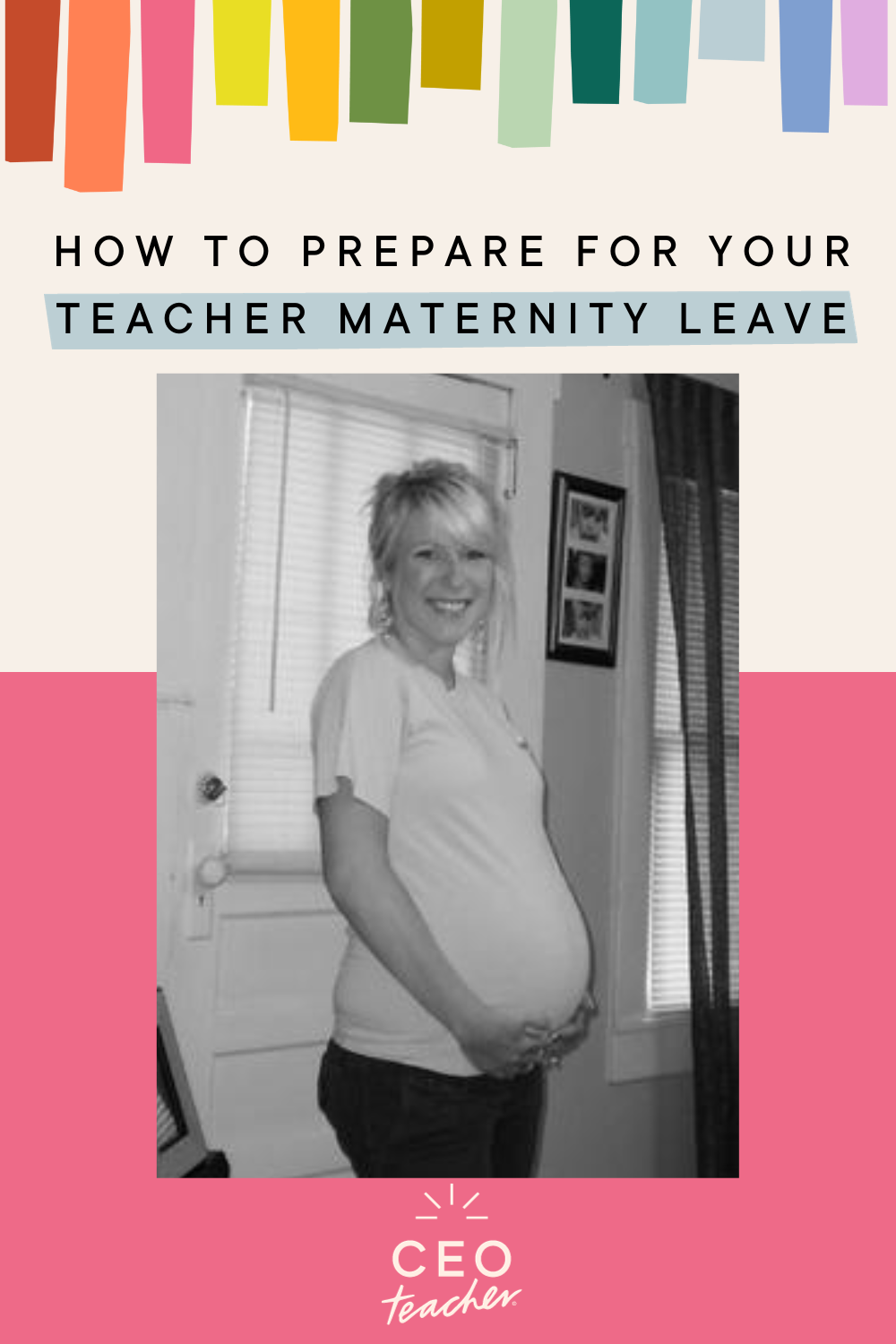 7 Tips to Prep for a Blissful Maternity Leave for Teachers · Kayse Morris