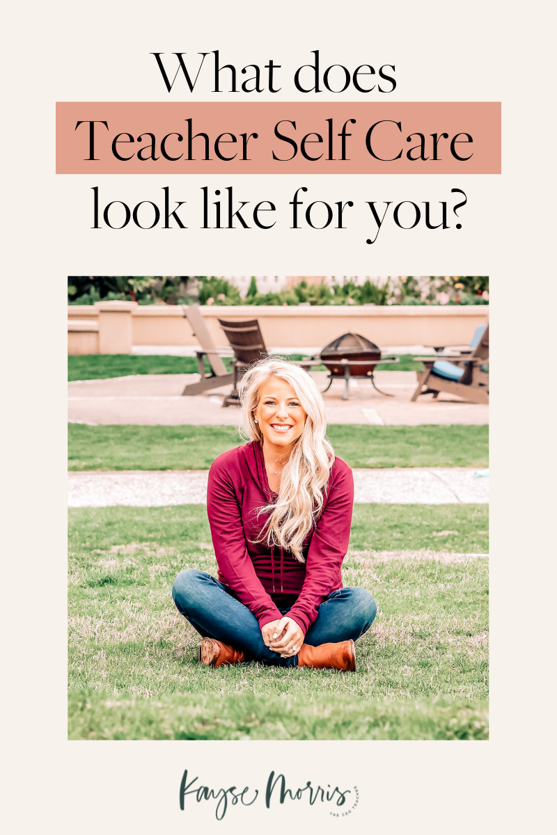 What is the Most Important Self Care for Teachers? With Brooklyn Powell ...