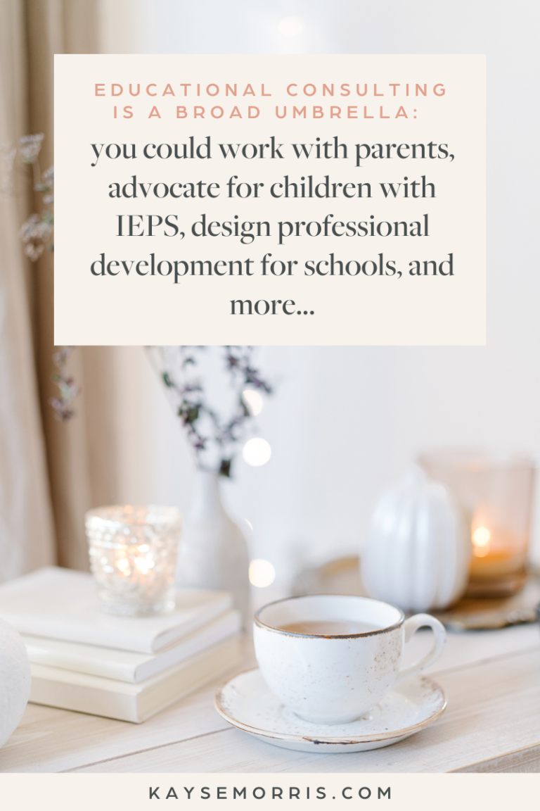 How to Become an Educational Consultant · Kayse Morris