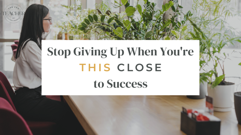 Stop Giving Up when You’re This Close to Success · Kayse Morris